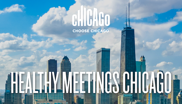 Chicago Prepares For 2021 Meetings Return With "Healthy Meetings ...